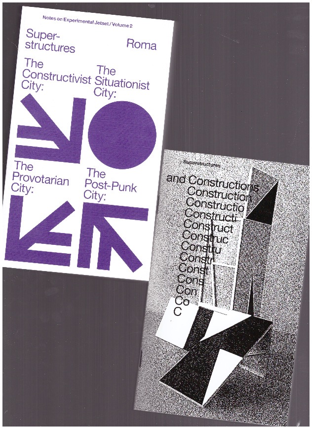 Superstructures (Notes on Experimental Jetset / Volume 2) — After 8 Books